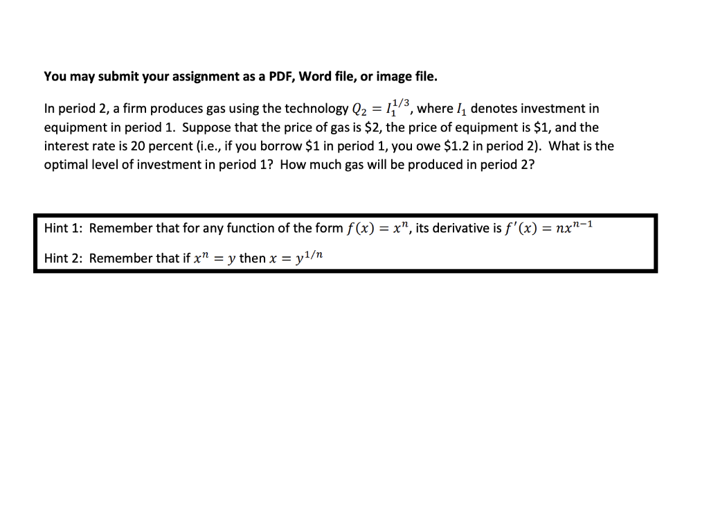 Solved You may submit your assignment as a PDF, Word file, | Chegg.com