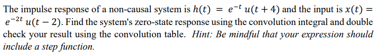 Solved The impulse response of a non-causal system is | Chegg.com