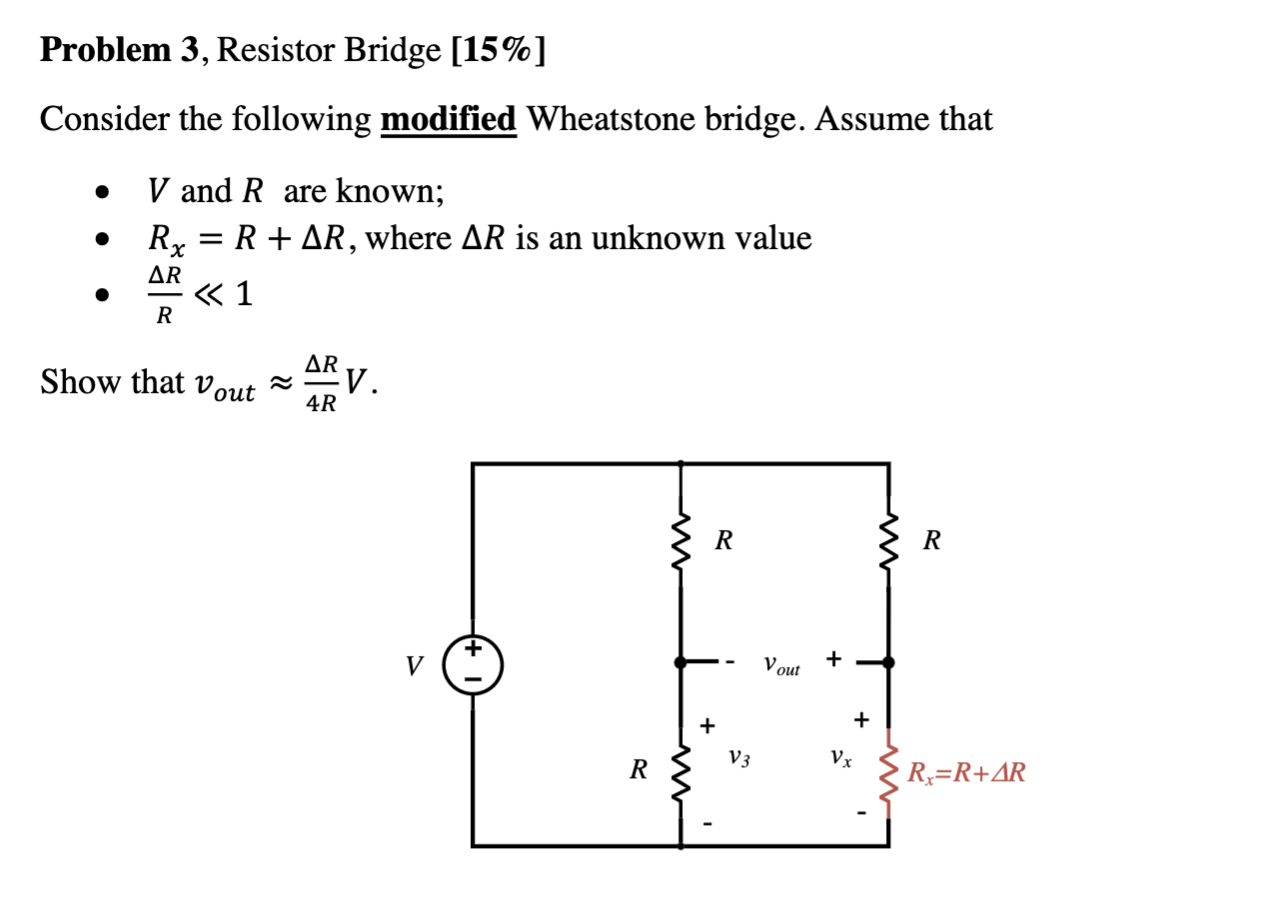 Solved Problem 3, Resistor Bridge [15%] Consider the | Chegg.com