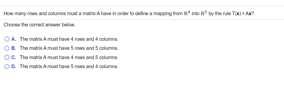 Solved How Many Rows And Columns Must A Matrix A Have In 