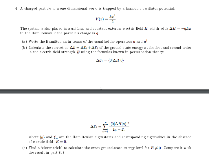 Solved 4. A charged particle in a one-dimensional world is | Chegg.com