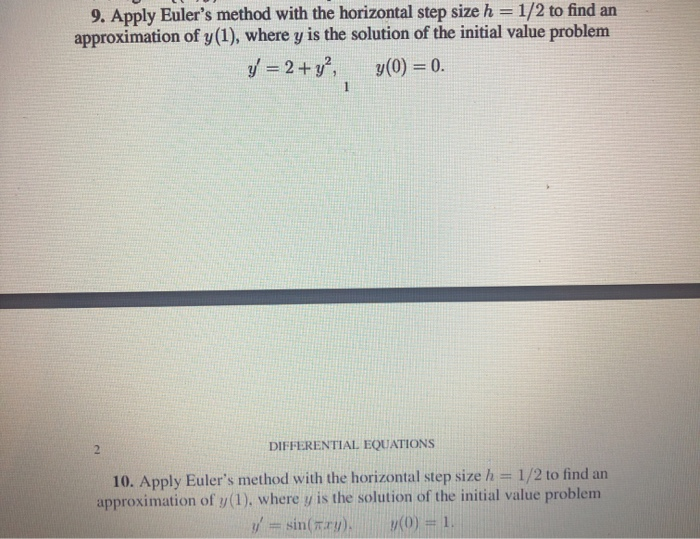 Solved 9. Apply Euler's method with the horizontal step size | Chegg.com