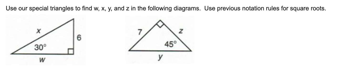 Solved Use our special triangles to find w, x, y, and z in | Chegg.com