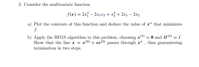 Solved 3. Consider the multivariate function | Chegg.com