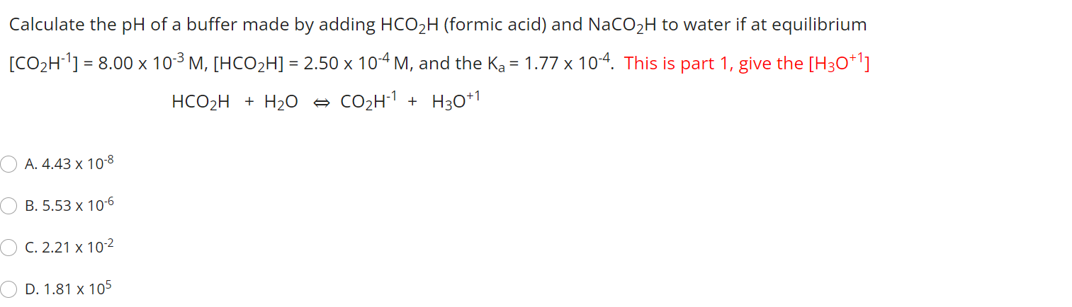 Solved Calculate the pH of a buffer made by adding HCO2H | Chegg.com
