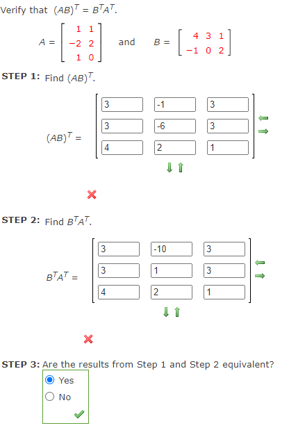 Solved Verify that (AB)T=BTAT. A=⎣⎡1−21120⎦⎤ and B=[4−13012] | Chegg.com