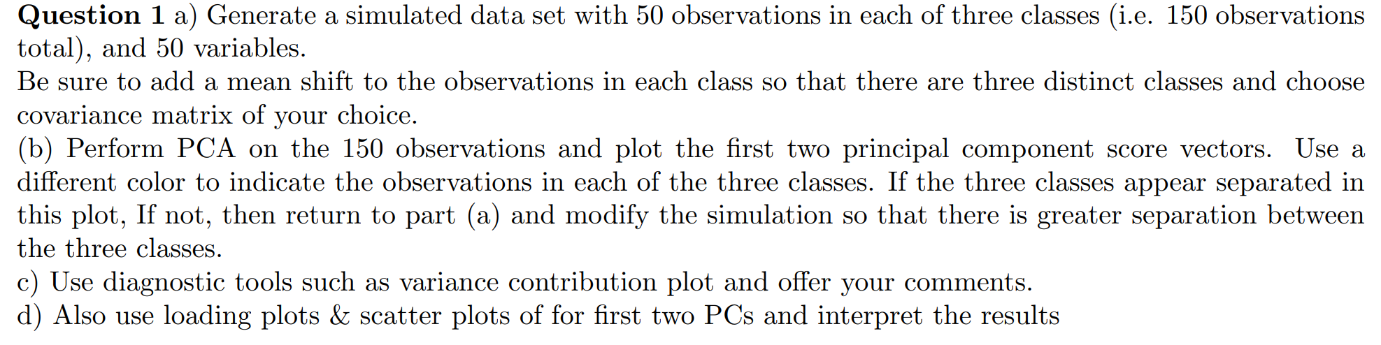 Solved Question 1 a) Generate a simulated data set with 50 | Chegg.com