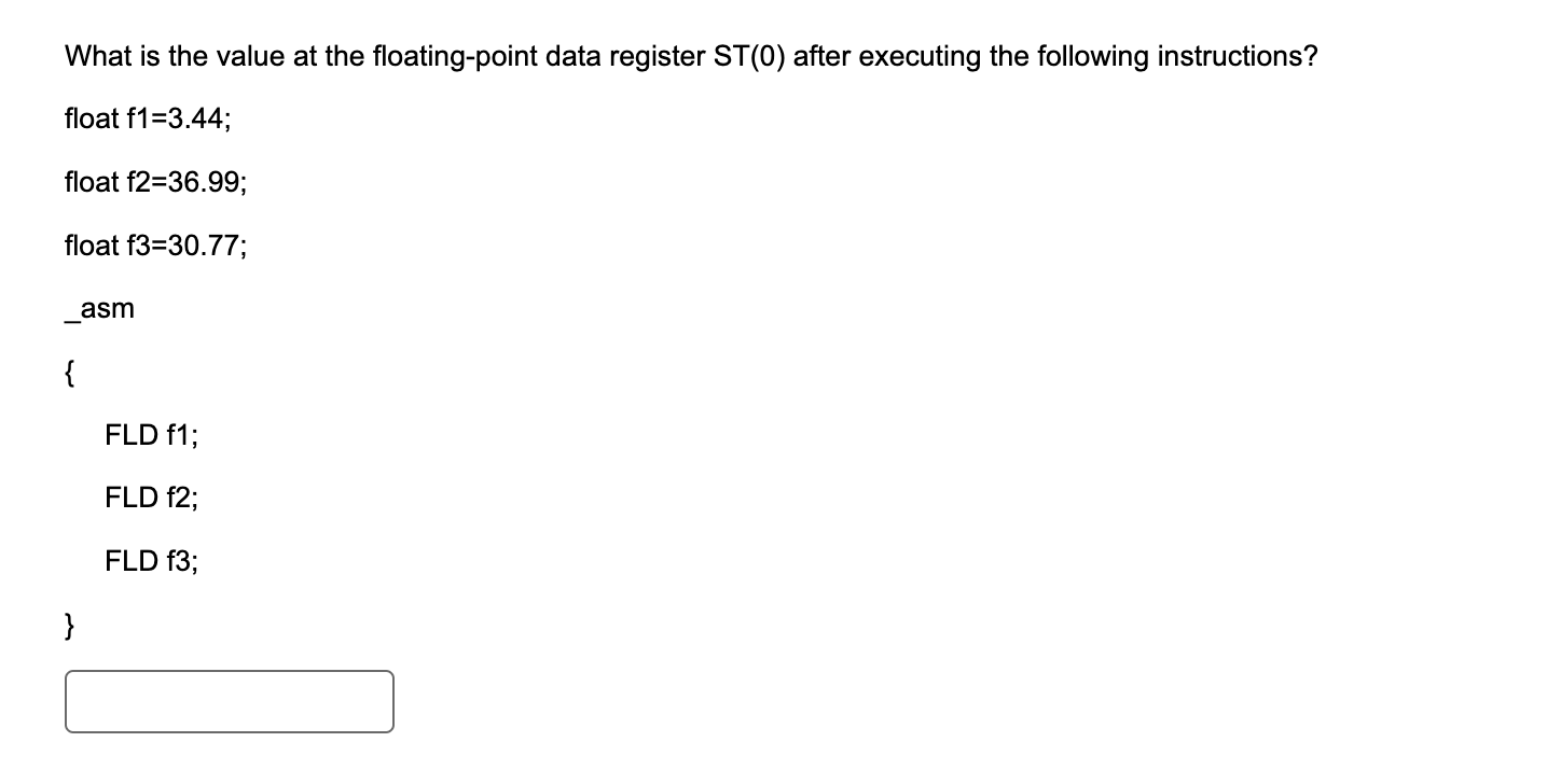 Solved What Is The Value At The Floating Point Data Register 