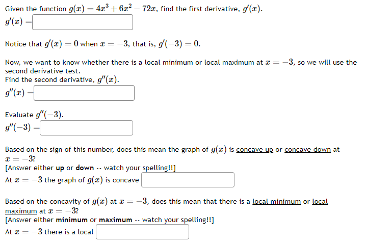 Solved Given the function g(x)=4x3+6x2−72x, find the first | Chegg.com