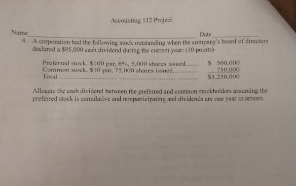 Solved Accounting 112 Project Name Date corporation had the | Chegg.com