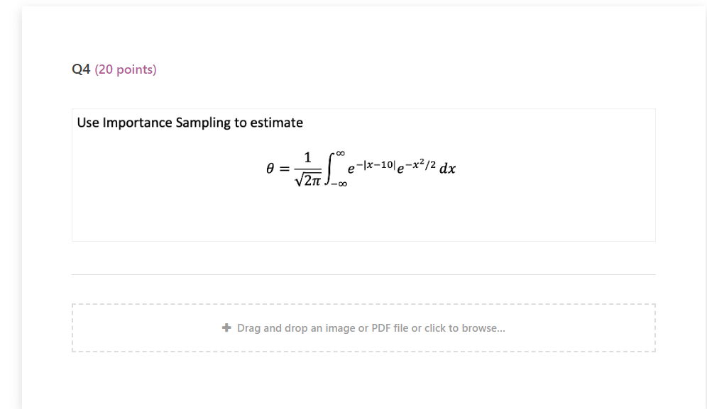 Use Importance Sampling to estimate | Chegg.com