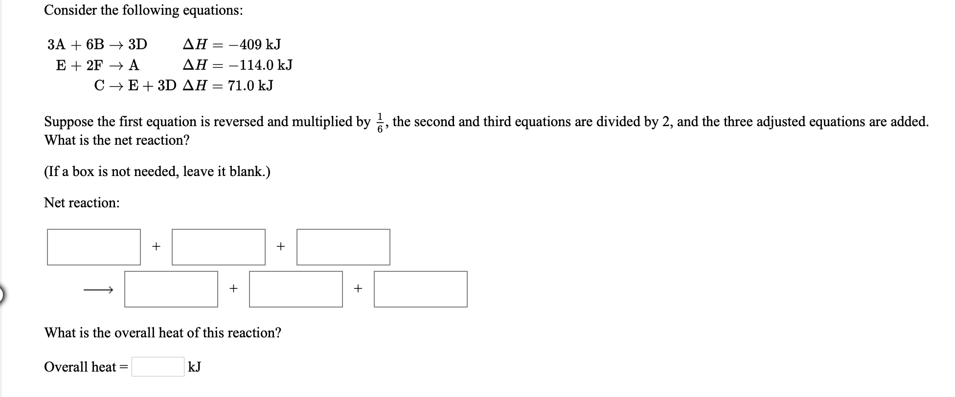 Solved Consider the following equations: 3A + 6B → 3D AH = | Chegg.com