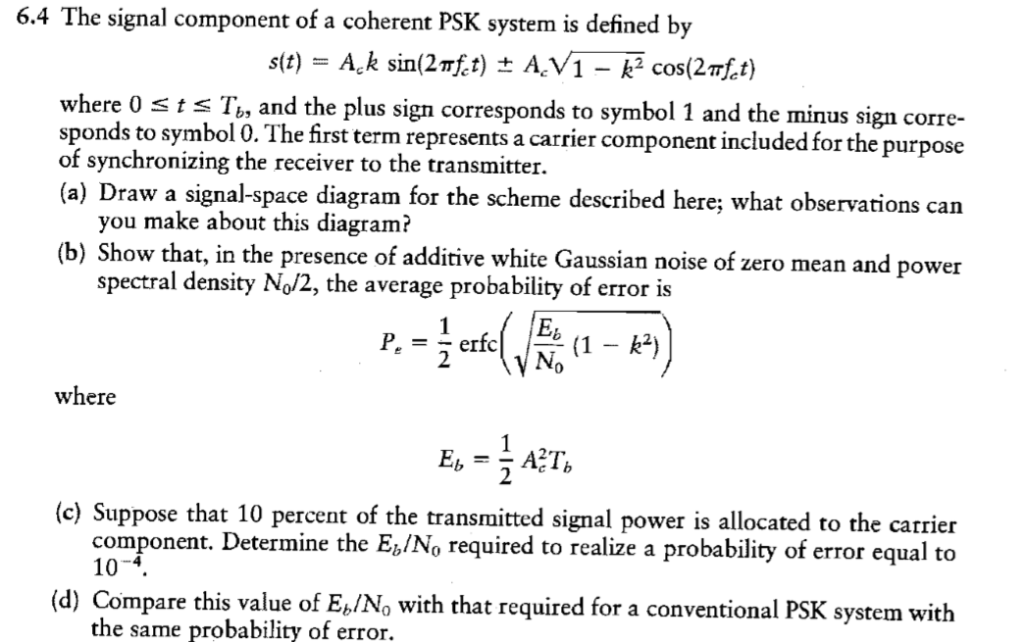6.4 The signal component of a coherent PSK system is | Chegg.com