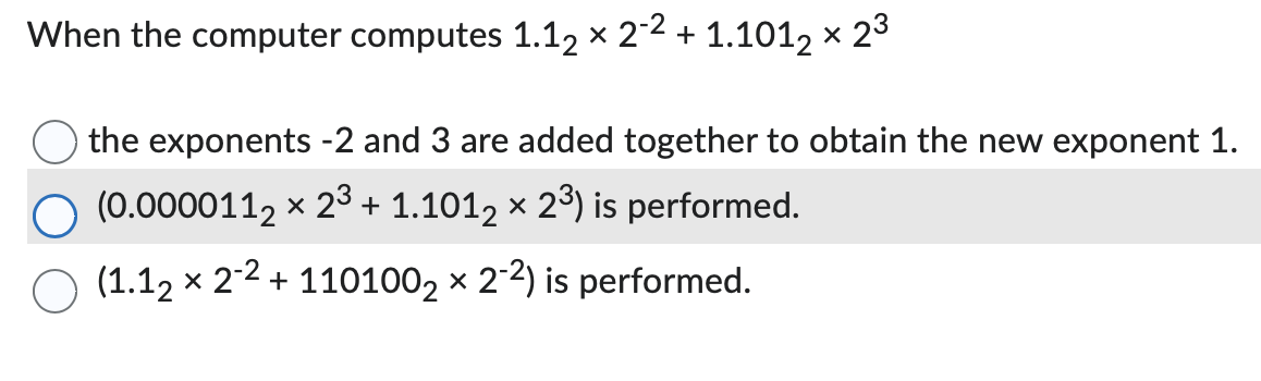 Solved When the computer computes 1.12×2−2+1.1012×23 the | Chegg.com
