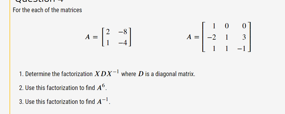 Solved For the each of the matrices 1-01 A = -2 -1 1. | Chegg.com