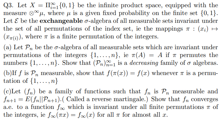 Q3. Let X = I₁{0,1} be the infinite product space, | Chegg.com