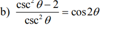 Solved b) csc2θ-2csc2θ=cos2θ | Chegg.com