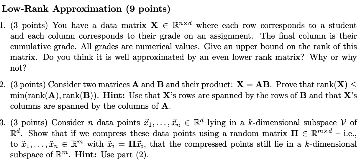 Low-Rank Approximation (9 points) 1. (3 points) You | Chegg.com