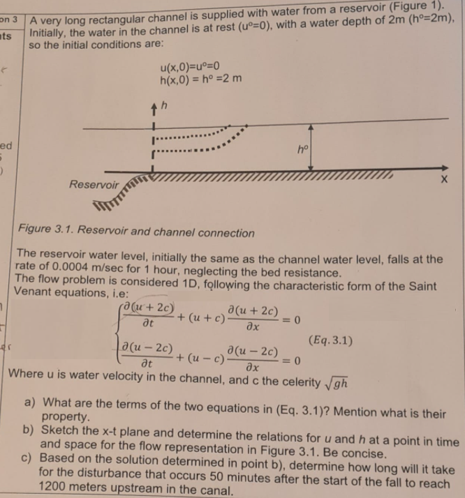 3. A very long rectangular channel is supplied with | Chegg.com