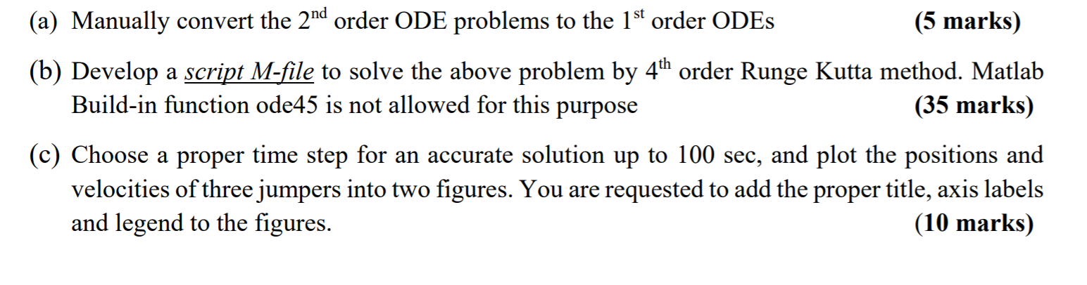 Question 1: (50 marks) Three linked bungee jumpers | Chegg.com
