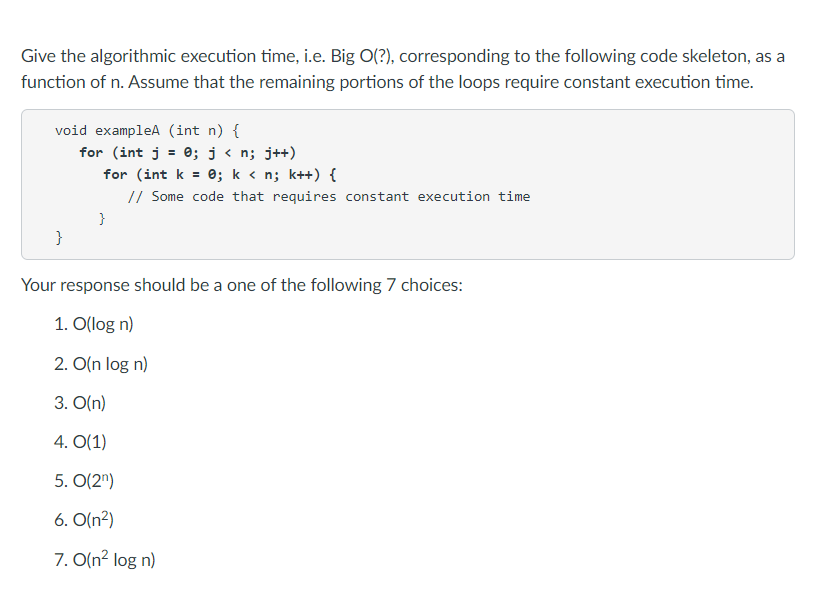Solved Give the algorithmic execution time, i.e. Big O(?), | Chegg.com