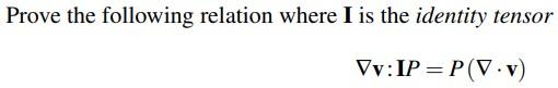 Solved Prove the following relation where I is the identity | Chegg.com