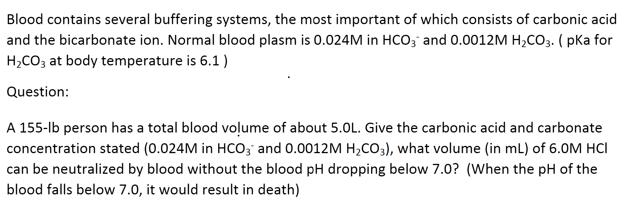 Solved Blood contains several buffering systems, the most | Chegg.com