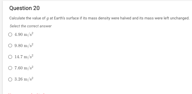 Solved Question 20 Calculate the value of g at Earth's | Chegg.com
