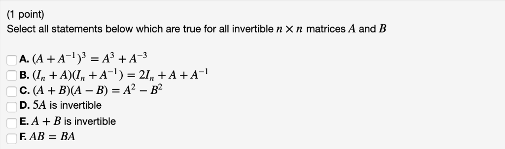 Solved (1 point) Select all statements below which are true | Chegg.com