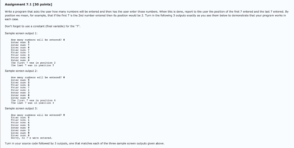 Solved Assignment 7.1 [30 points] Write a program that asks | Chegg.com