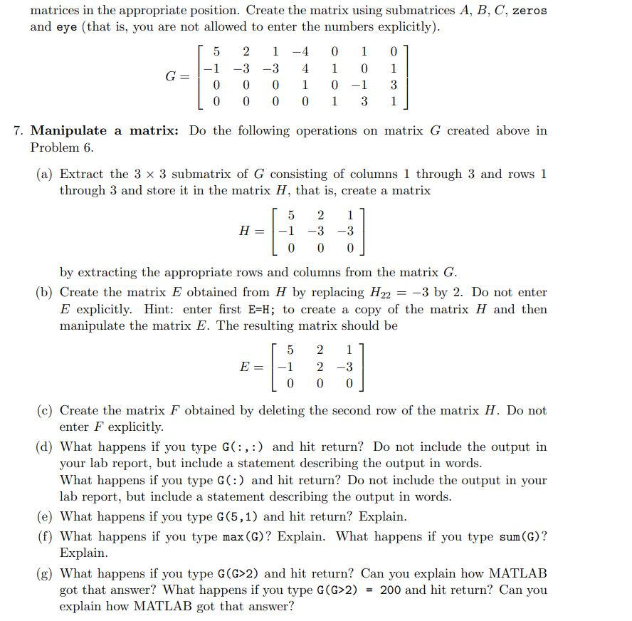 Solved matrices in the appropriate position. Create the | Chegg.com