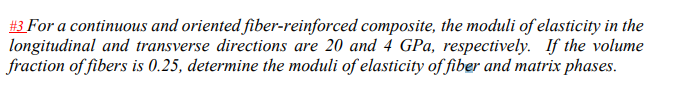 Solved #3 For a continuous and oriented fiber-reinforced | Chegg.com