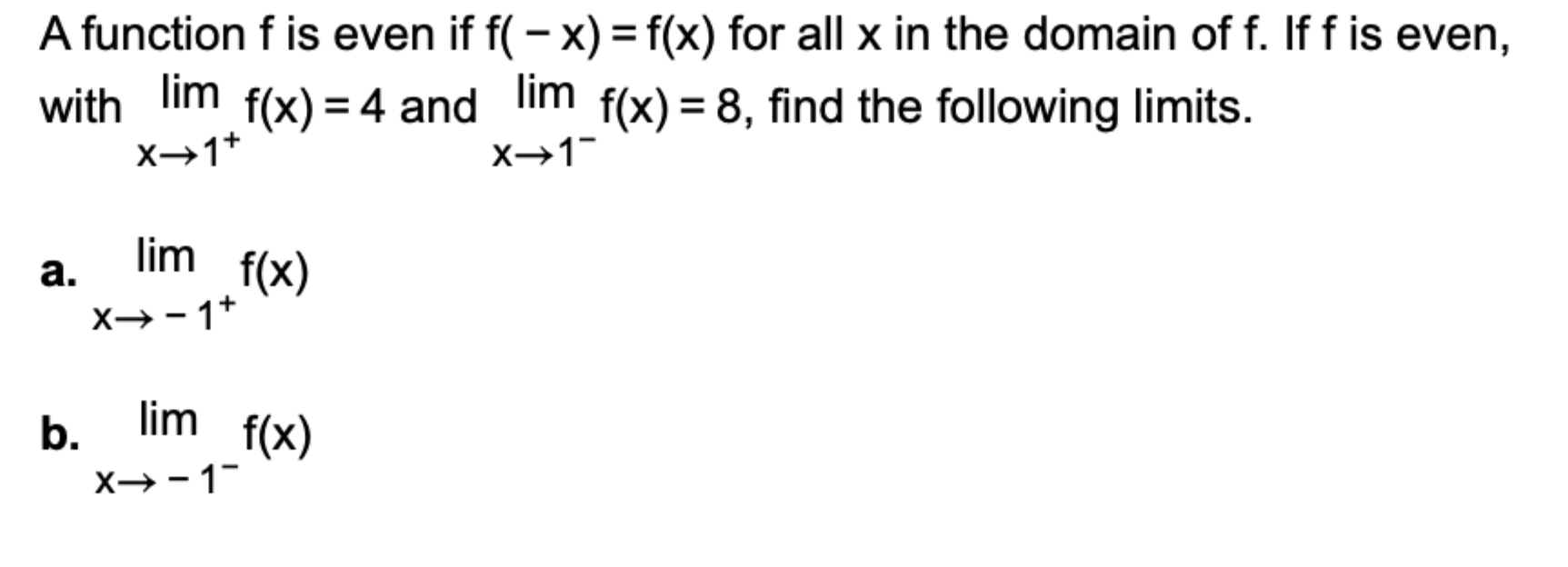 Solved A function f ﻿is even if f(-x)=f(x) ﻿for all x ﻿in | Chegg.com