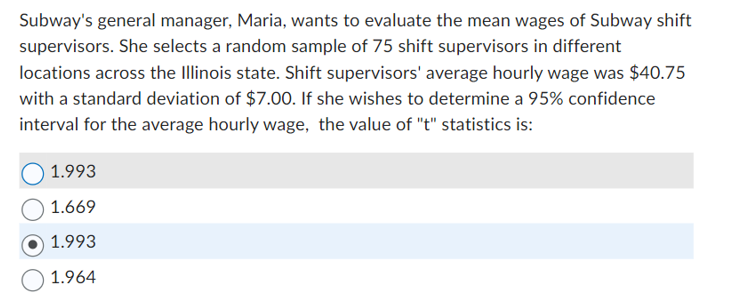Solved Subway's general manager, Maria, wants to evaluate | Chegg.com