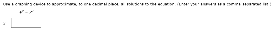 Solved Use a graphing device to approximate, to one decimal | Chegg.com