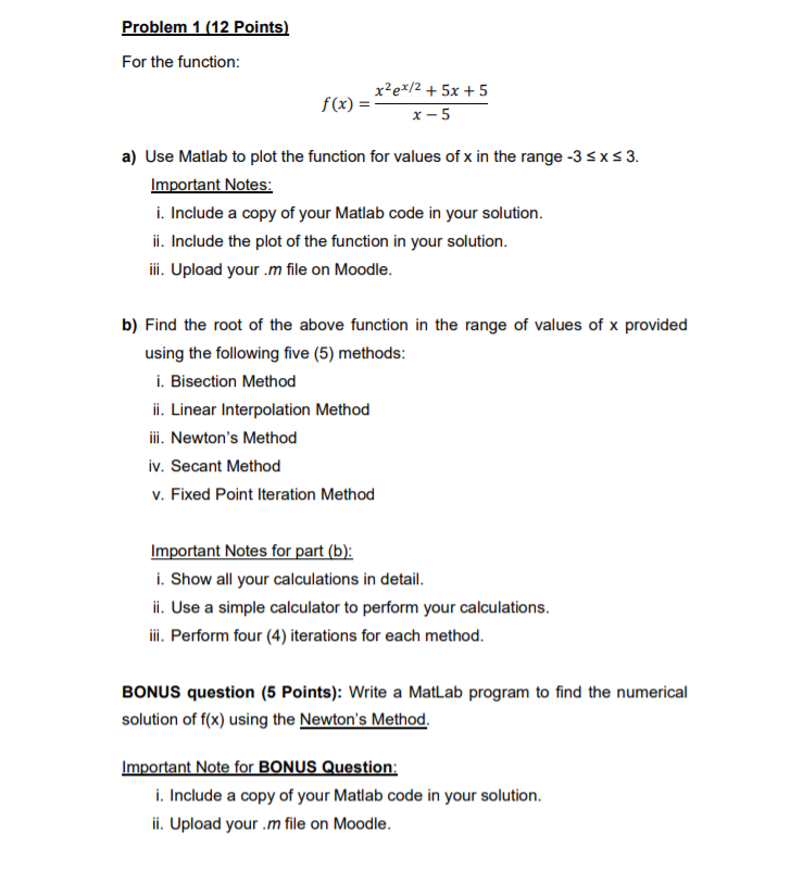 Solved Problem 1 (12 Points) For the function: f(x) x2ex/2 + | Chegg.com