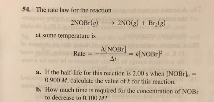 Solved 54. The rate law for the reaction 2NOBr(g) → 2NO(g) + | Chegg.com