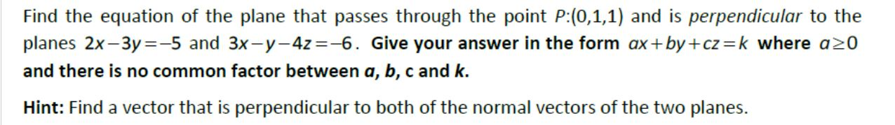 Solved Find the equation of the plane that passes through | Chegg.com