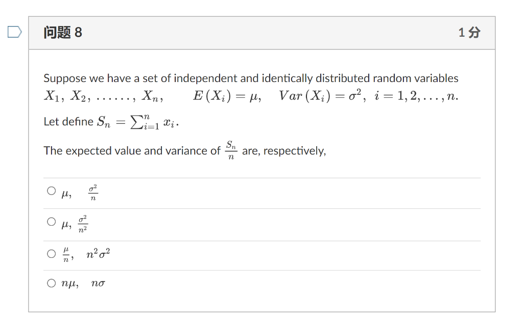 Solved o 问题8 14 Suppose we have a set of independent and | Chegg.com