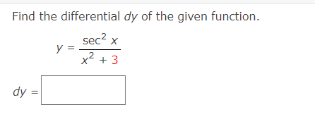 Solved Find the differential dy ﻿of the given | Chegg.com