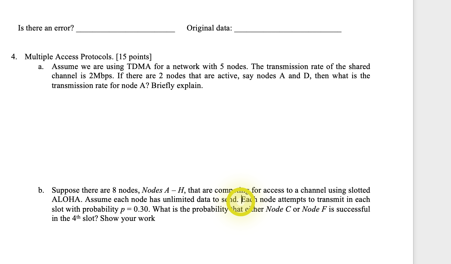 Solved Is there an error? Original data: 4. Multiple Access | Chegg.com
