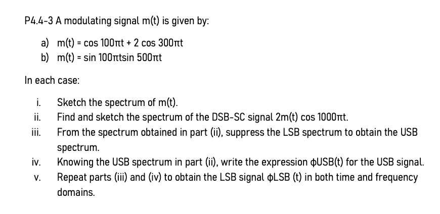 P4.4-3 A modulating signal m(t) is given by: a) | Chegg.com