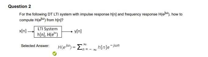 Solved For The Following Dt Lti System With Impulse Response 