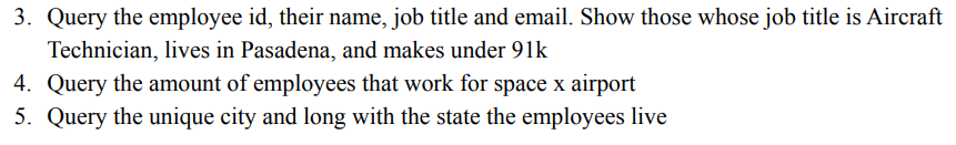 3. Query the employee id, their name, job title and | Chegg.com