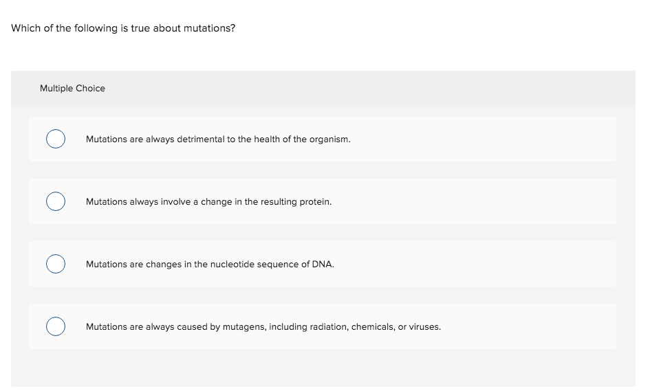 Solved Which of the following is true about mutations? | Chegg.com