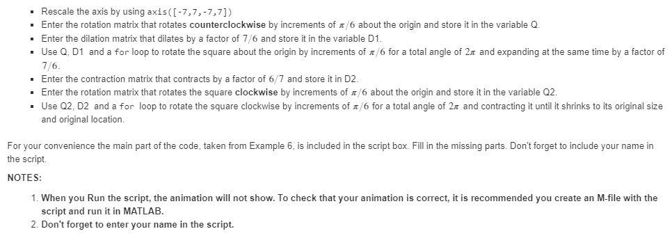 Solved • Rescale the axis by using axis ([-7,7, -7,71) • | Chegg.com