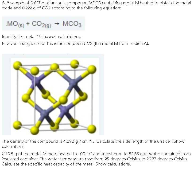 Solved A. A sample of 0.627 g of an ionic compound MCO3 | Chegg.com