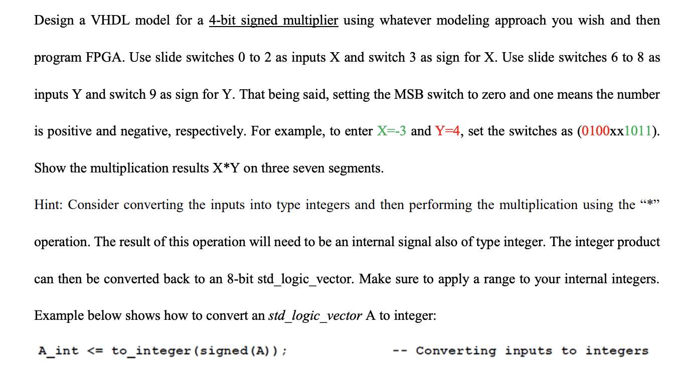 Solved Design a VHDL model for a 4-bit signed multiplier | Chegg.com