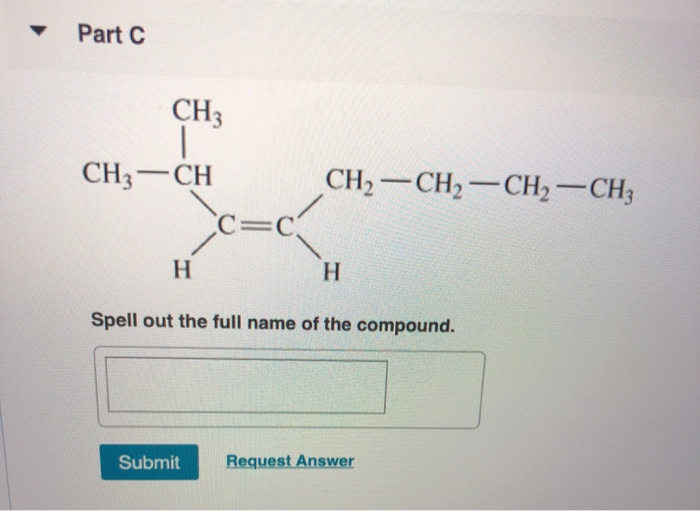 Solved CH3 CH2-CH-CH3 CH3-CH2 Spell out the full name of the | Chegg.com