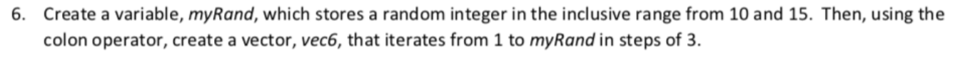 Solved 6. Create a variable, myRand, which stores a random | Chegg.com